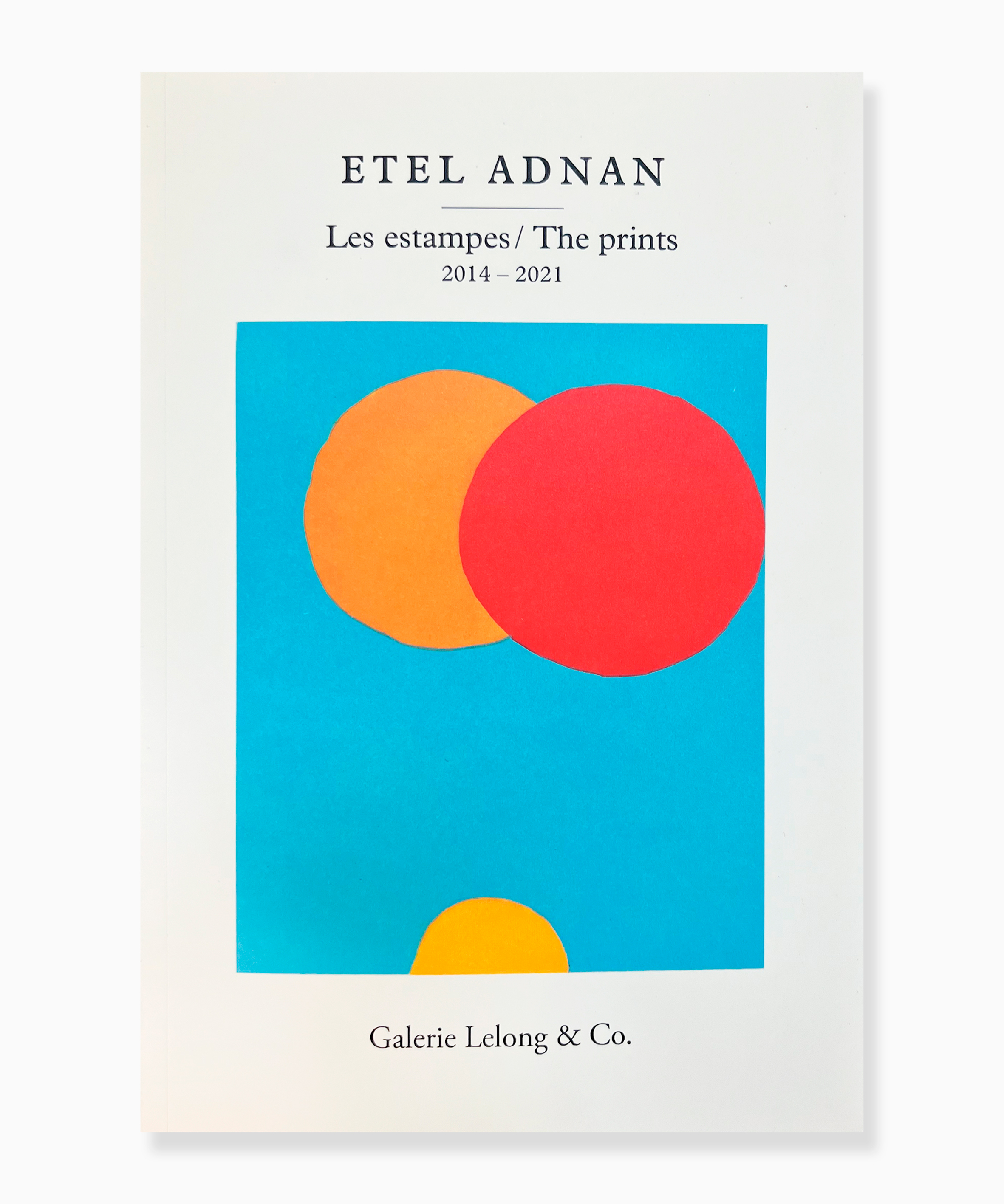 Etel Adnan. Les estampes / The Prints A book of Etel Adnan